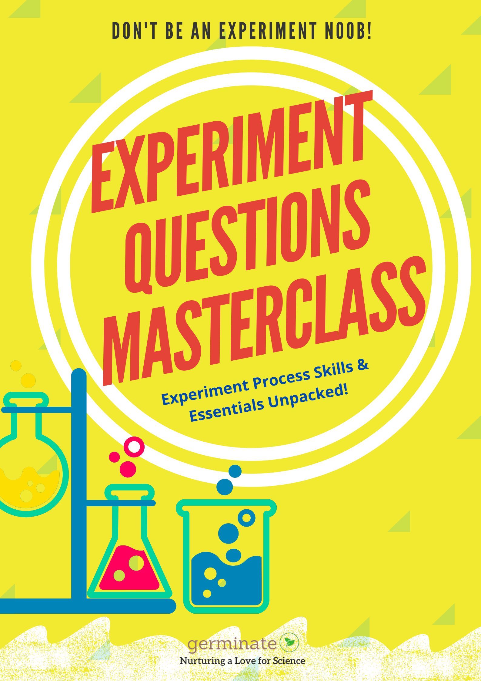 P4 & P5 Experiment Questions Masterclass | Germinate Learning